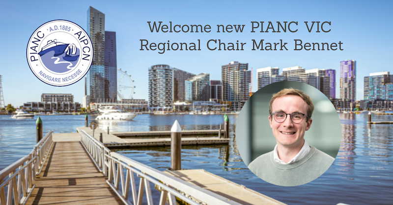 Welcome new PIANC VIC Regional Chapter Chair – Mark Bennet - PIANC ...